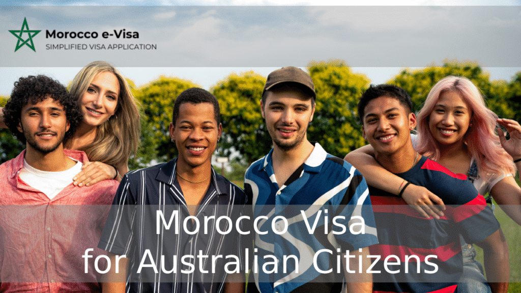 Morocco Visa for Australian Citizens